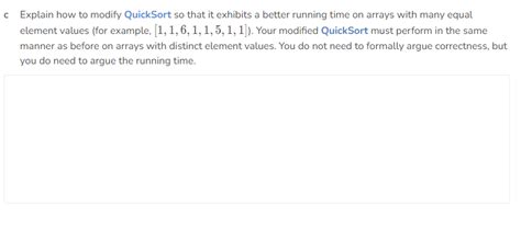 Solved C Explain How To Modify Quicksort So That It Exhibits