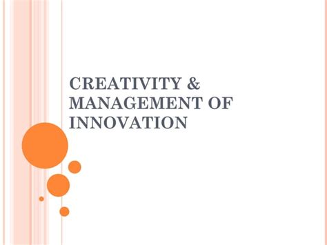 Creativity And Innovation Pptx