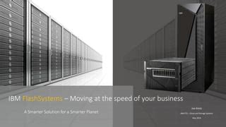 IBM FlashSystems A R Presentation PPT