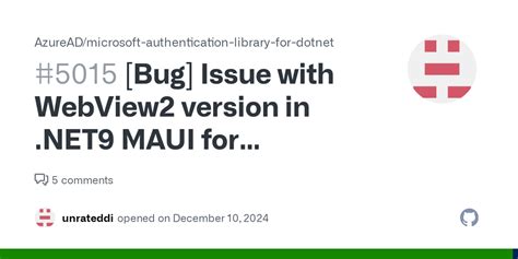 Bug Issue With Webview2 Version In Net9 Maui For Windows Platform · Issue 5015 · Azuread