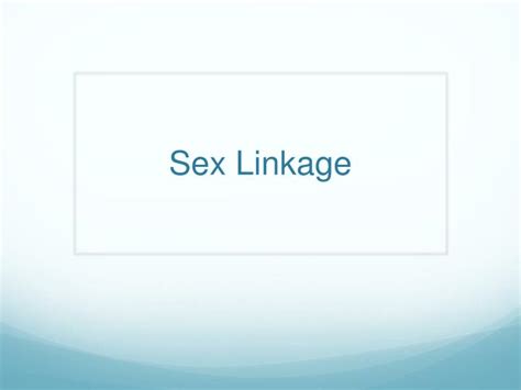 PPT Sex Linkage PowerPoint Presentation Free Download ID