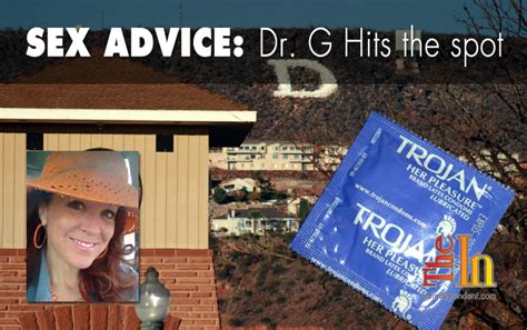 Sex In St George Dr G Hits The Spot