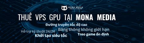 Đăng Ký Vps Gpu Treo Game đồ Họa Cấu Hình Mạnh Tốc độ Cao