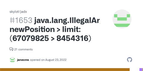 Javalangillegalargumentexception Newposition Limit 67079825