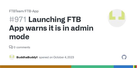 Launching Ftb App Warns It Is In Admin Mode · Issue 971 · Ftbteamftb App · Github