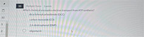 Solved 33multiple Choice2 ﻿pointswhich Chemical Uncouples