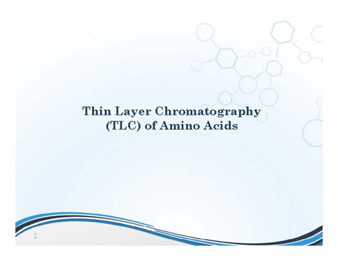 Exp 5 Thin Layer Chromatography Tlc Of Amino Acids Thin Layer Chromatography