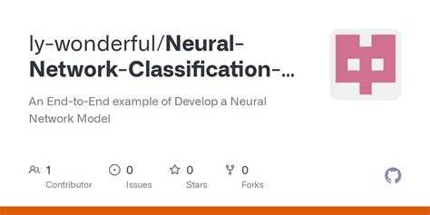 Github Ly Wonderful Neural Network Classification Model Example In This Project Pytorch Is