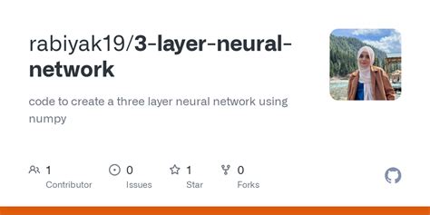 Github Rabiyak193 Layer Neural Network Code To Create A Three Layer
