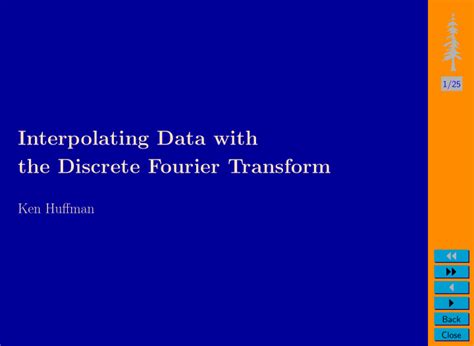 PPT Interpolating Data With The Discrete Fourier Transform Ken