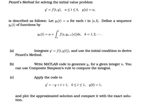 Picard S Method For Solving The Initial Value Problem Chegg Com
