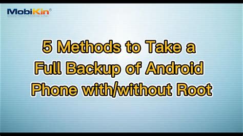 Methods To Take A Full Backup Of Android Phone With Without Root YouTube