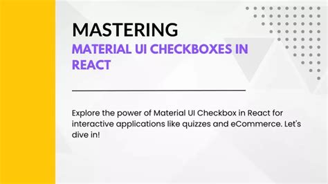 Ppt How To Use Mui Checkbox Component To Make Interactive Apps Powerpoint Presentation Id