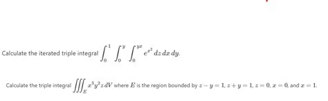 solved 1 ﻿calculate the iterated triple integral