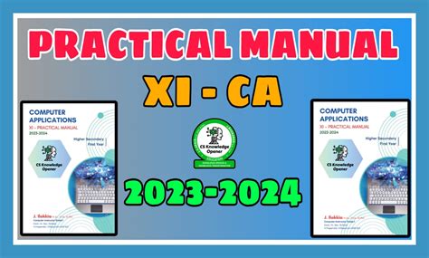 11th Computer Applications Practical Manual 2023 2024 Cs Knowledge Opener