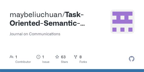 Github Maybeliuchuantask Oriented Semantic Communications Journal On Communications