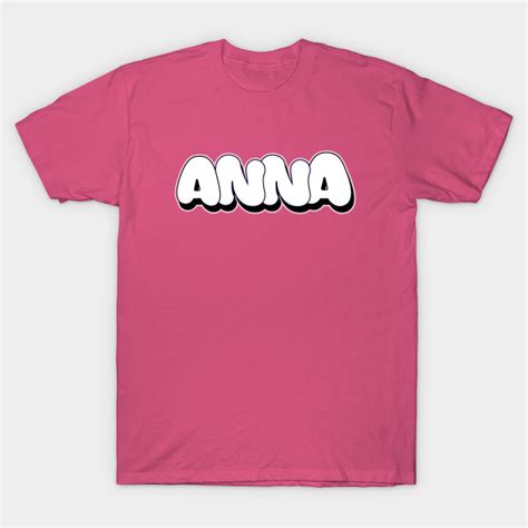 Anna Name Bubble Letters Graffiti Writing Style Graffiti Letters T Shirt Teepublic