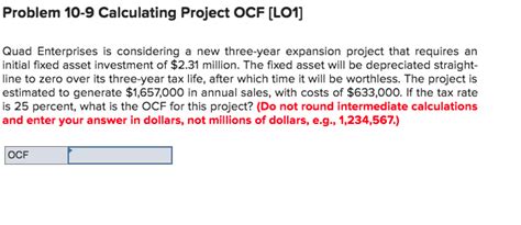 Solved Problem 10 9 Calculating Project Ocf Lo1 Quad