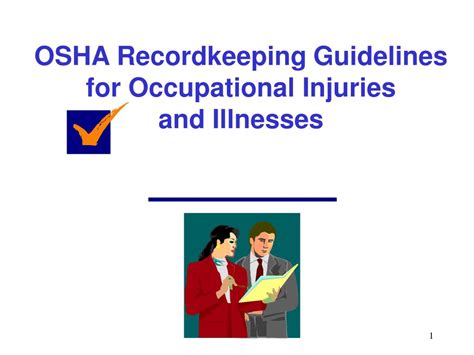Ppt Osha Recordkeeping Guidelines For Occupational Injuries And Illnesses Powerpoint