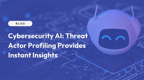 Cybersecurity Ai Threat Actor Profiling Provides Instant Insights Flare