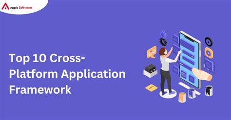 Best 10 Cross Platform Application Framework