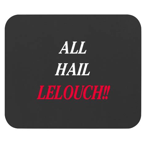 All Hail Lelouch Code Geass Mouse Pads Sold By Landri Loveland Sku