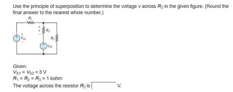 solved use the principle of superposition to determine the