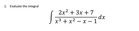 Solved Evaluate The Integral Chegg Com