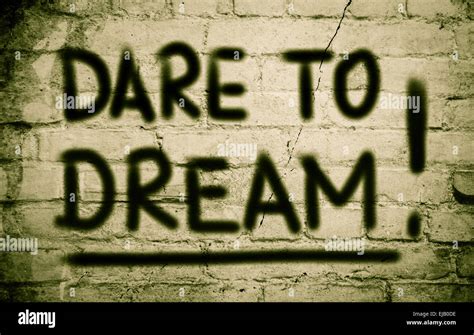 Dare To Dream Concept Stock Photo - Alamy