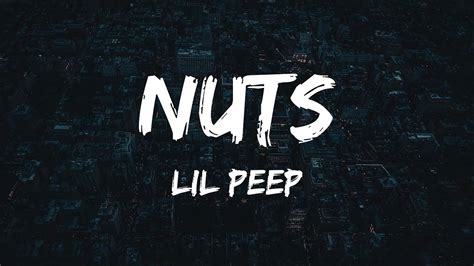 Lil Peep Nuts Lyrics Youtube