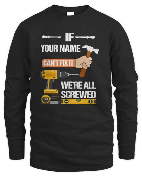 Personalize Cant Fix It Myteezstore