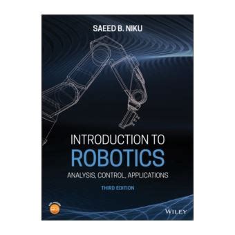 Introduction To Robotics Rd Edition Cartonado Niku Saeed B