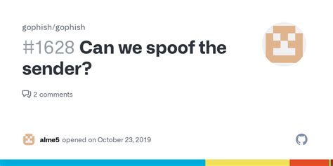 Can We Spoof The Sender · Issue 1628 · Gophishgophish · Github