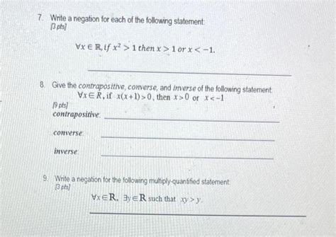 Solved 7 Write A Negation For Each Of The Following