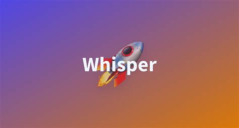 Whisperspeech To Text · Maobadiwhisper At Main