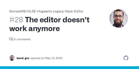 The Editor Doesnt Work Anymore · Issue 28 · Sorrow446hlse Hogwarts