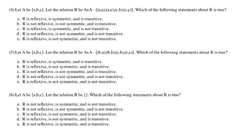 Solved 4 Let A Be A B C Let The Relation R Be AxA Chegg Com