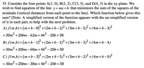 Solved 35 Consider The Four Points A 1 0 B 2 2 C 3 5