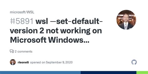Wsl Set Default Version 2 Not Working On Microsoft Windows Versão 10