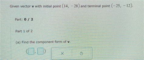 solved vector v has initial point p −2 −10 and terminal