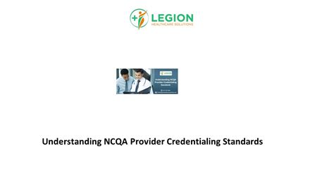 Ppt Understanding Ncqa Provider Credentialing Standards Powerpoint Presentation Free To
