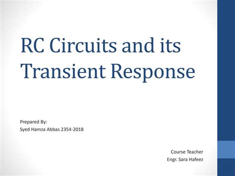 Rc Circuits And Its Transient Response Pptx