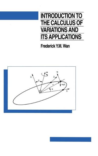 Introduction To The Calculus Of Variations And Its Applications