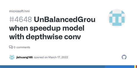 Unbalancedgrouperror When Speedup Model With Depthwise Conv · Issue 4648 · Microsoftnni · Github