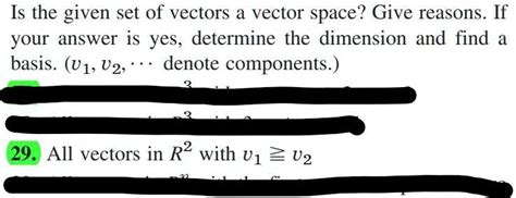 SOLVED Is The Given Set Of Vectors A Vector Space Give Reasons If Your Answer Is Yes
