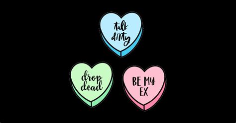 Valentines Day Candy Conversation Hearts Sassy Valentine S Day Sticker Teepublic
