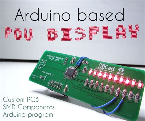 Simple Arduino Based Pov Display Arduino Electronics Projects For