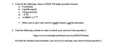 Solved Question 1 Convert The Following Values To Ieee 754 Single 1 Answer Transtutors