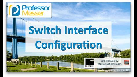 Switch Interface Configuration Comptia Network N10 006 26