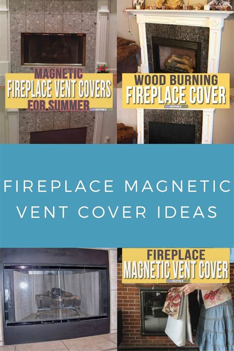 Fireplace Magnetic Vent Cover Ideas Ann Inspired